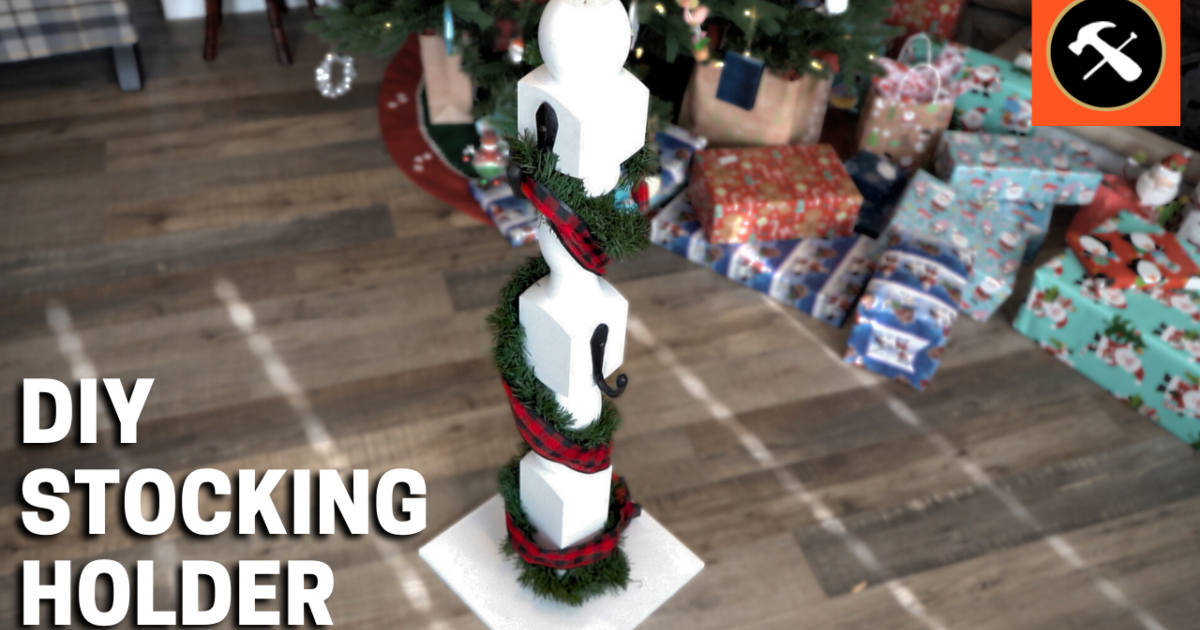 Osborne Wood | Osborne Builder's Studio: DIY Stocking Holder