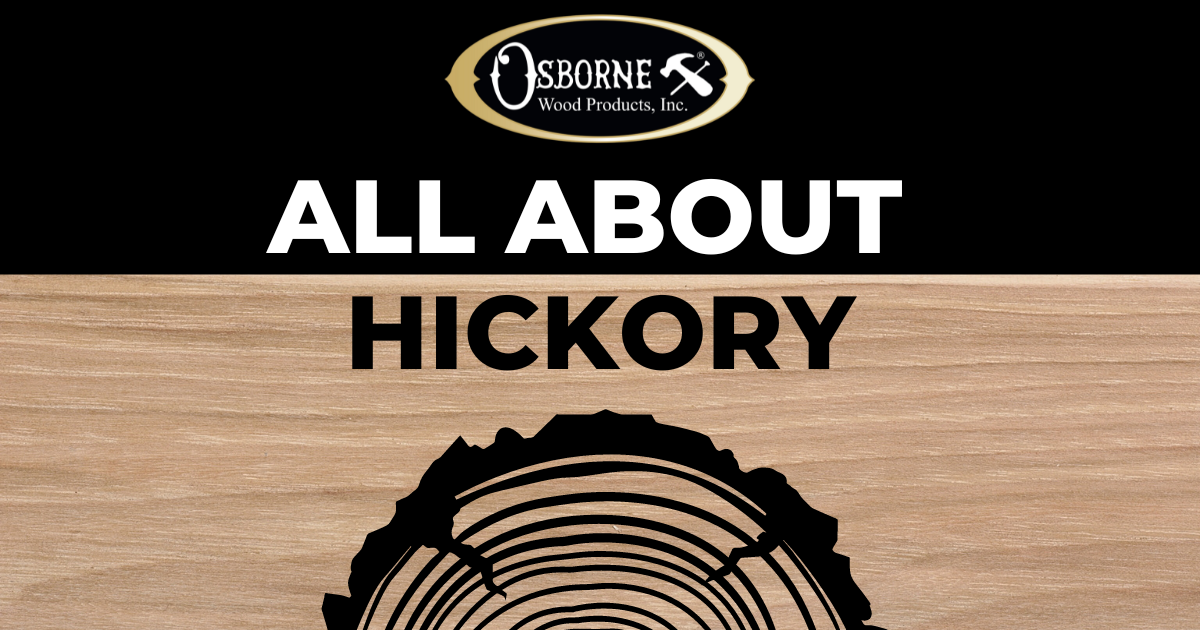 Osborne Wood | Wood Species in Detail: Hickory