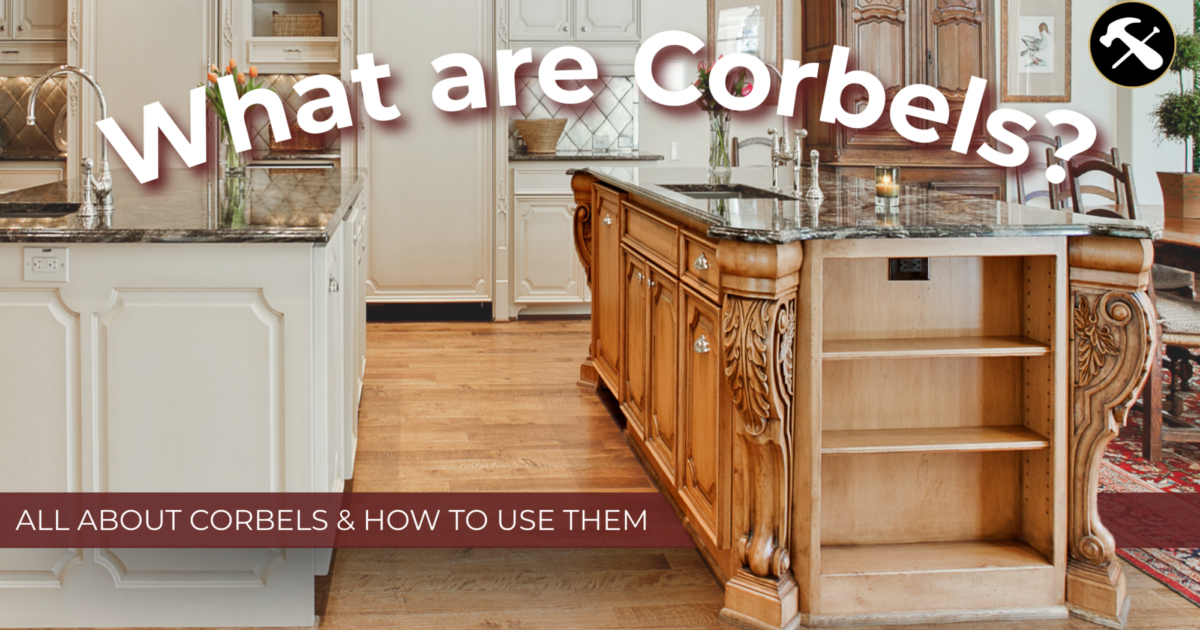 Osborne Wood | What Are Corbels and How To Use Them | Osborne Wood